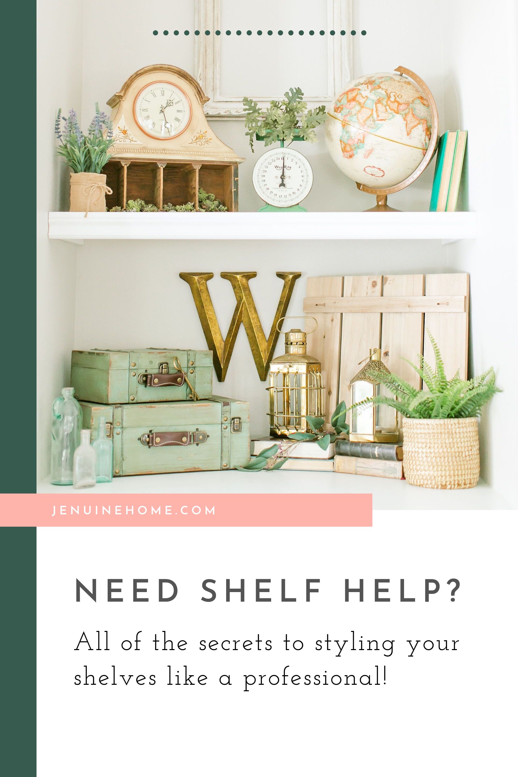 How to Style Shelves - Jenuine Home